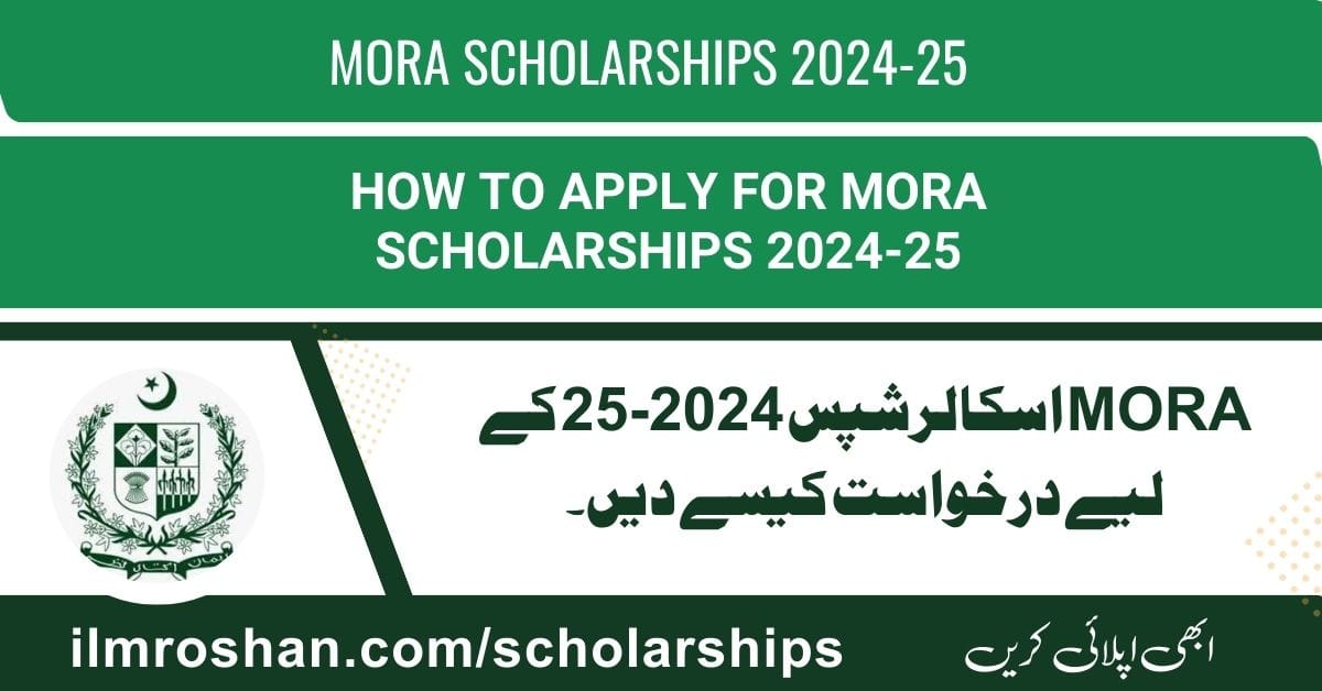 Apply for MORA Scholarships 2024-25 Now